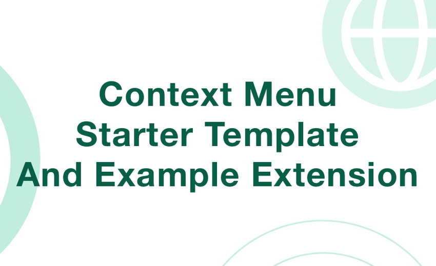 New Basic Context Menu Starter Template And Example Extension ...